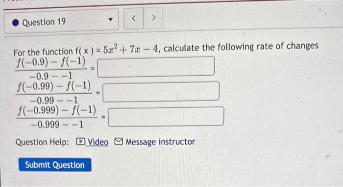 Solved For the function f(x)=5x2+7x−4, calculate the | Chegg.com