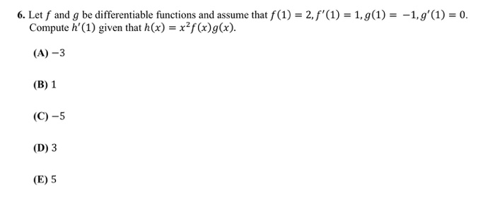 Solved 6. Let f and g be differentiable functions and assume | Chegg.com