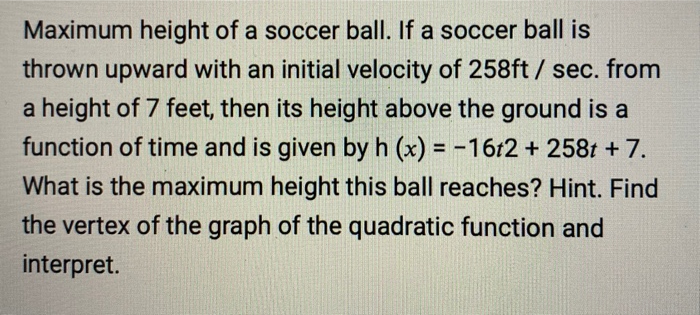 Solved Maximum height of a soccer ball. If a soccer ball is | Chegg.com