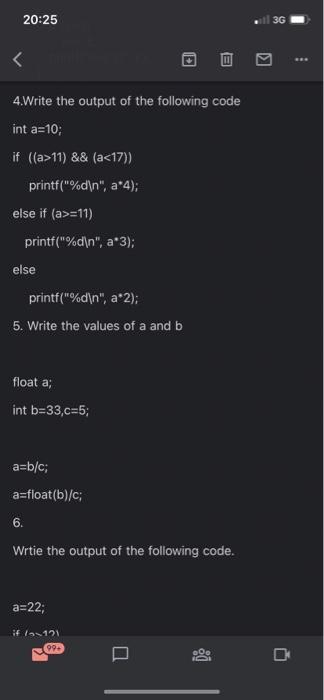 Solved 20:25 3G e 4.Write the output of the following code | Chegg.com
