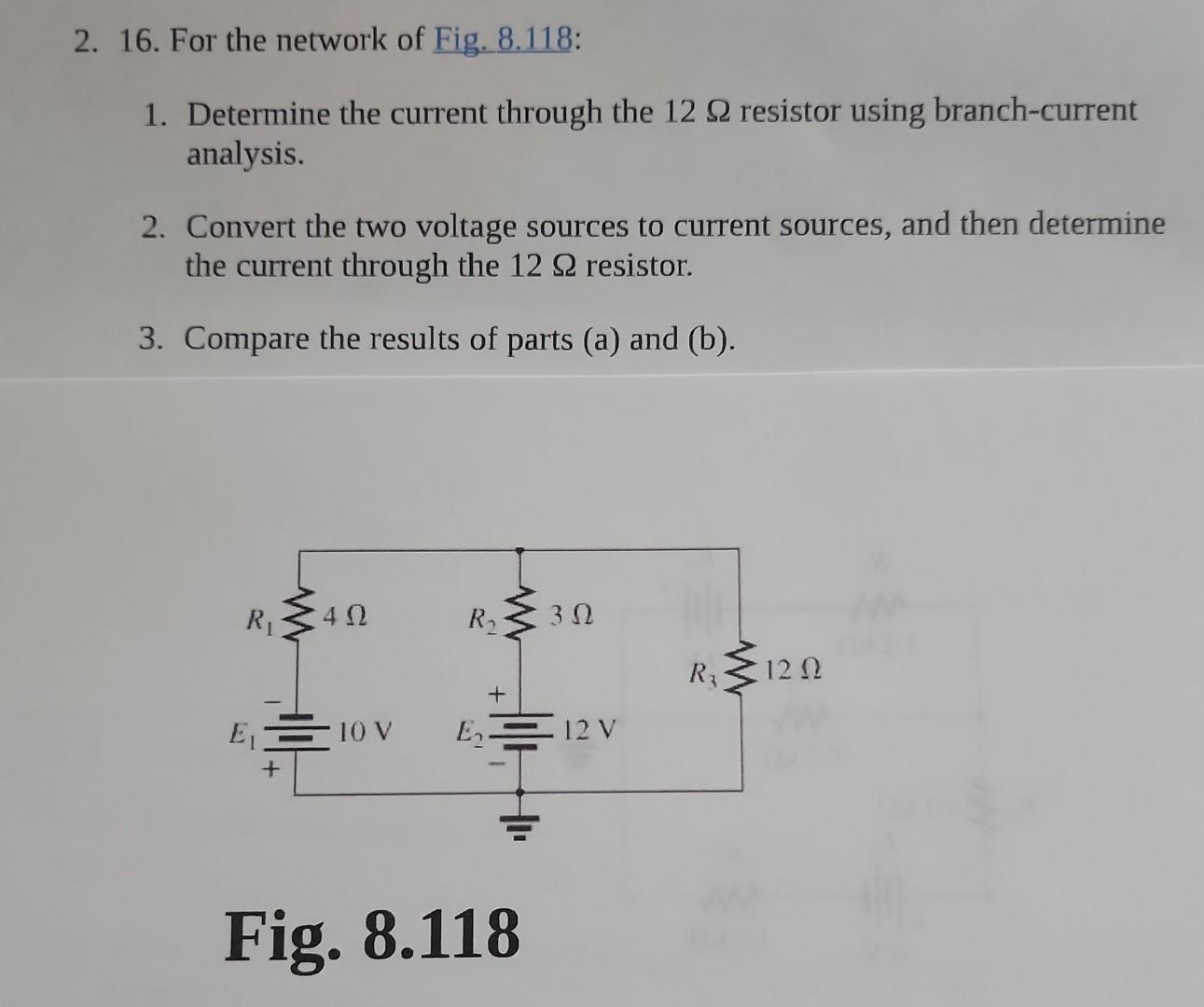 Solved 2 16 For The Network Of Fig 8 118 1 Determine