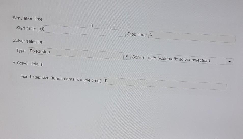 Solved Figure shows setting of the solver of a Simulink | Chegg.com