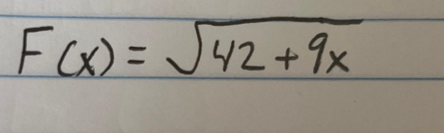 Solved F(x)=42+9x2 | Chegg.com