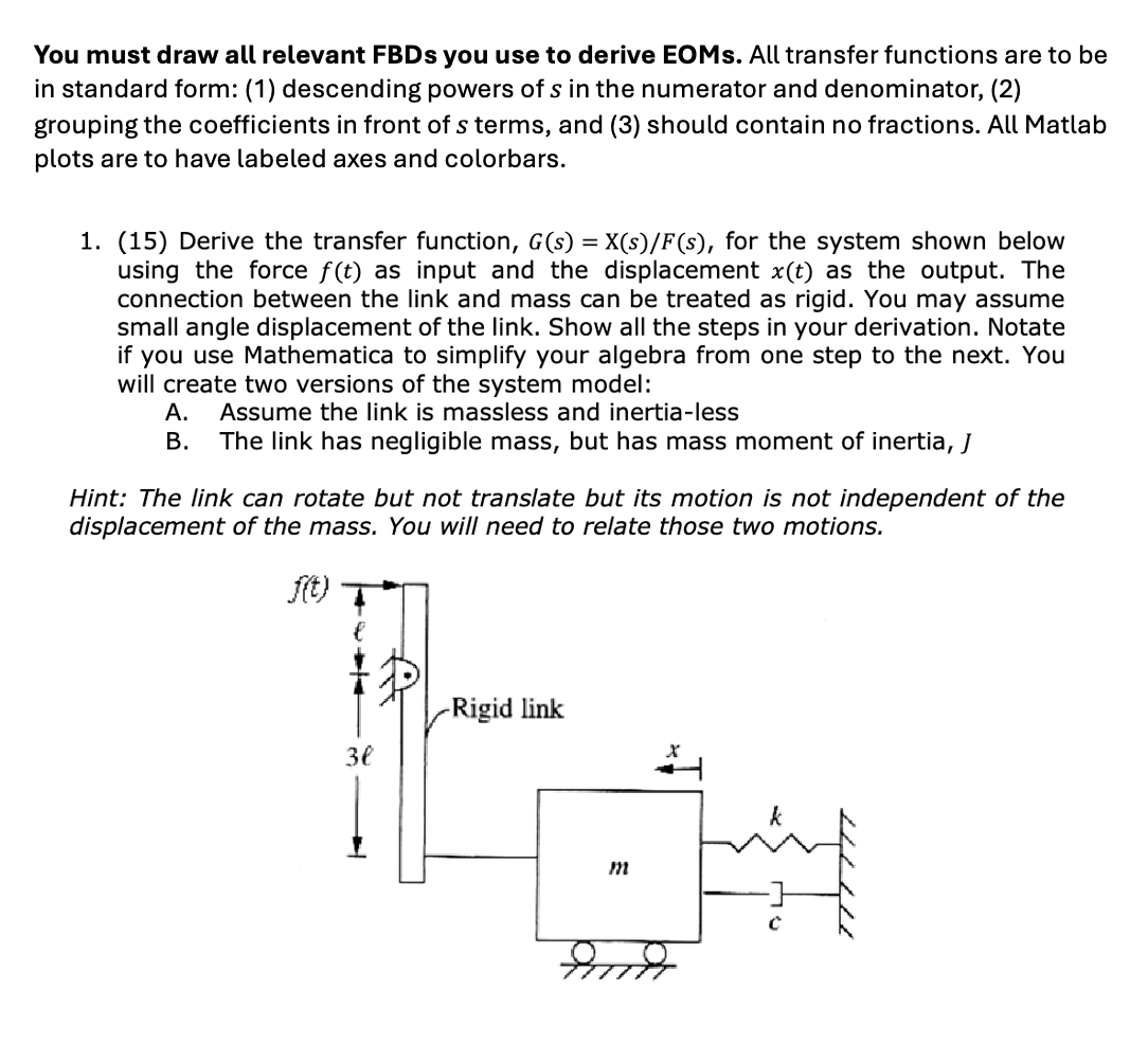 Solved You must draw all relevant FBDs you use to derive | Chegg.com