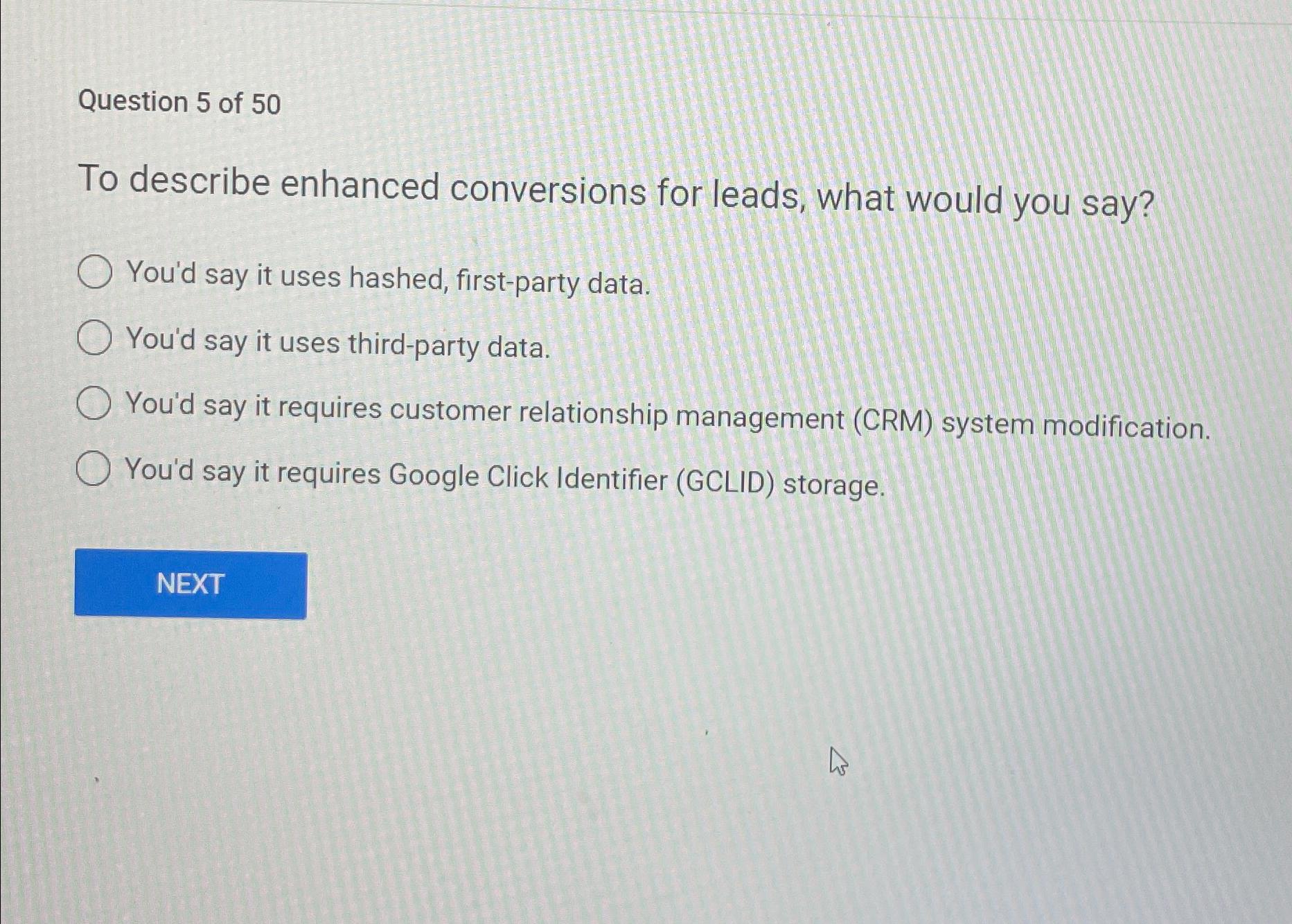 Solved Question 5 ﻿of 50To describe enhanced conversions for | Chegg.com