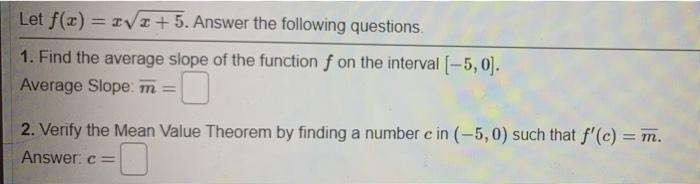 Solved Let f(x)=√x + 5. Answer the following questions. 1. | Chegg.com