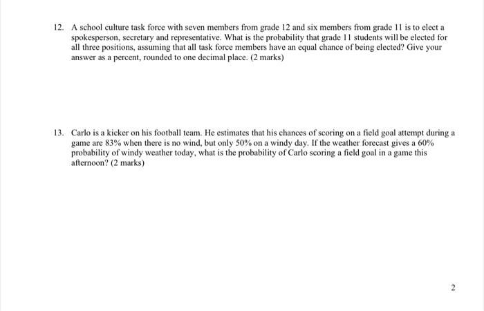 Solved 12. A school culture task force with seven members | Chegg.com