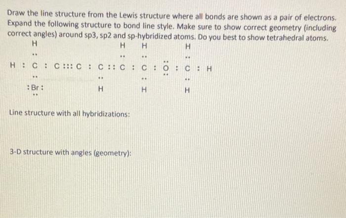 Solved Draw the line structure from the Lewis structure | Chegg.com