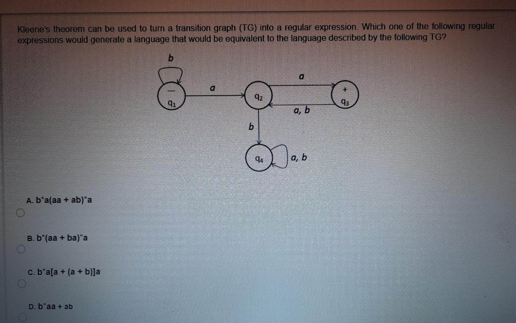 Solved Kleene's theorem can be used to turn a transition | Chegg.com