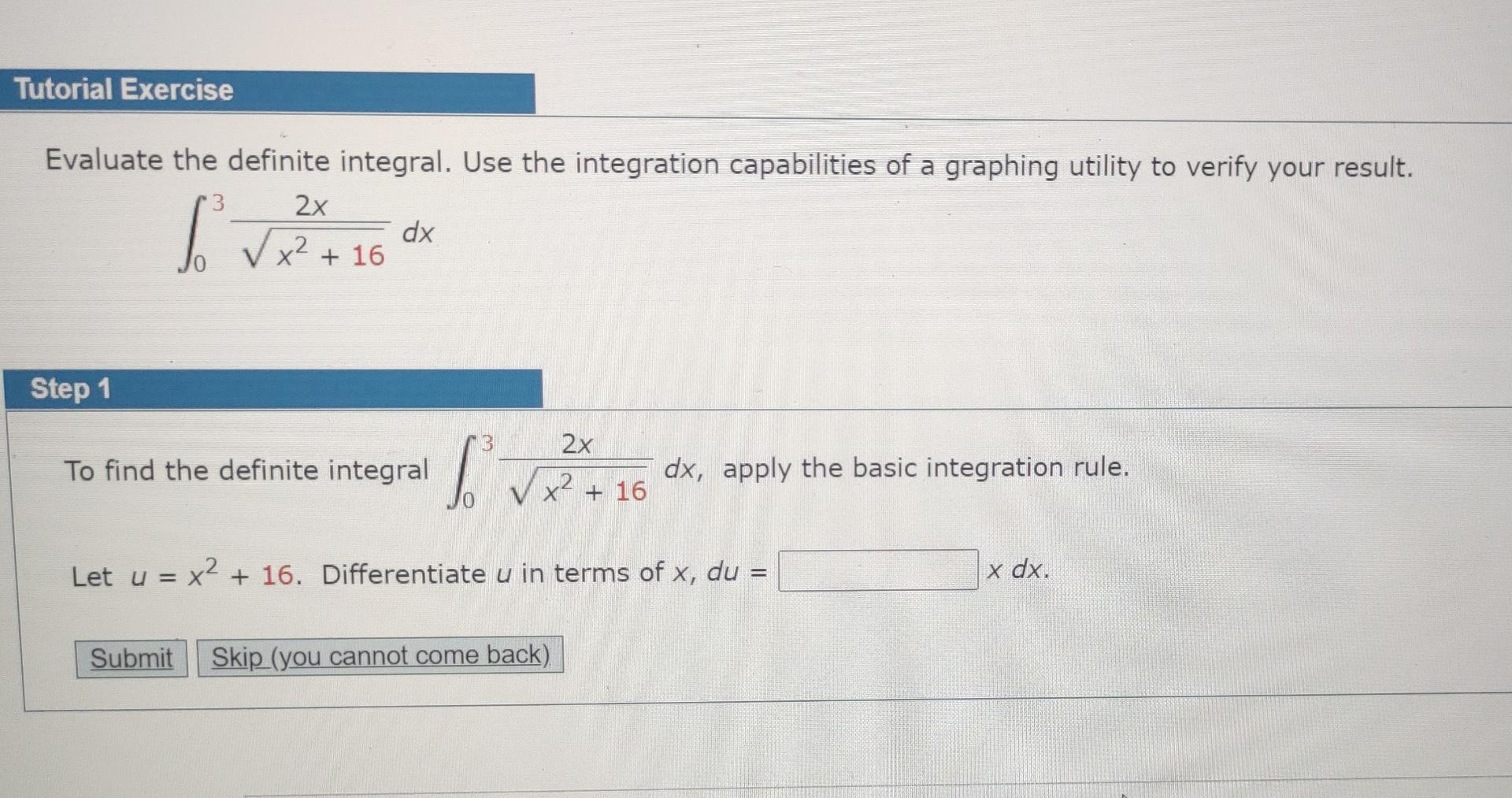 Solved Tutorial Exercise Evaluate the definite integral. Use | Chegg.com