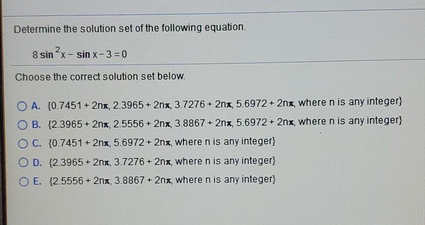 Solved Determine the solution set of the following equation. | Chegg.com