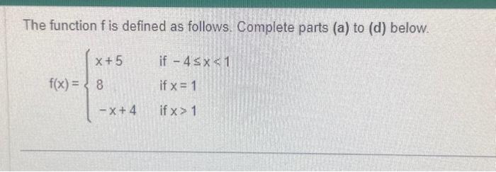 The function f is defined as follows. Complete parts | Chegg.com