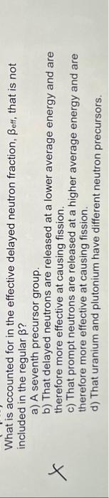Solved What is accounted for in the effective delayed | Chegg.com