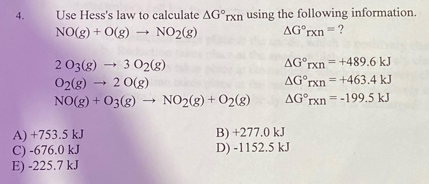 Solved Use Hess's law to calculate ΔG° ﻿rxn using the | Chegg.com