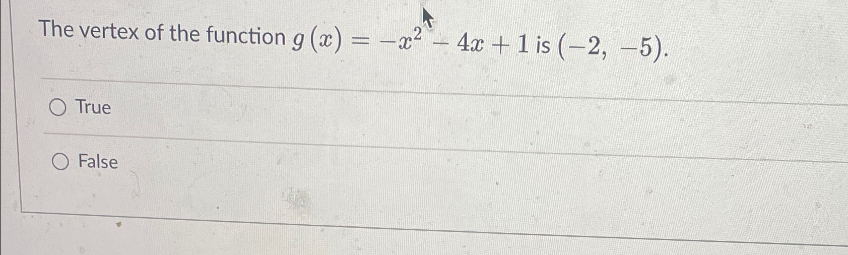 Solved The vertex of the function g(x)=-x2-4x+1 ﻿is | Chegg.com