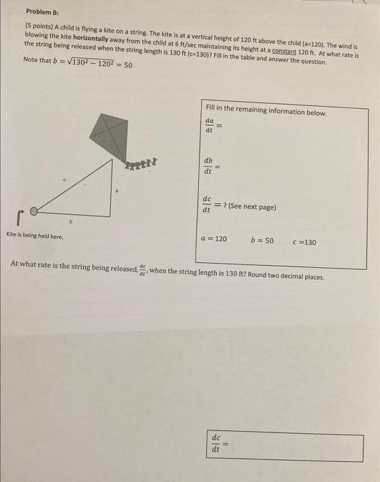 Solved Problem B: (5 points) A child is flying a kite on a | Chegg.com