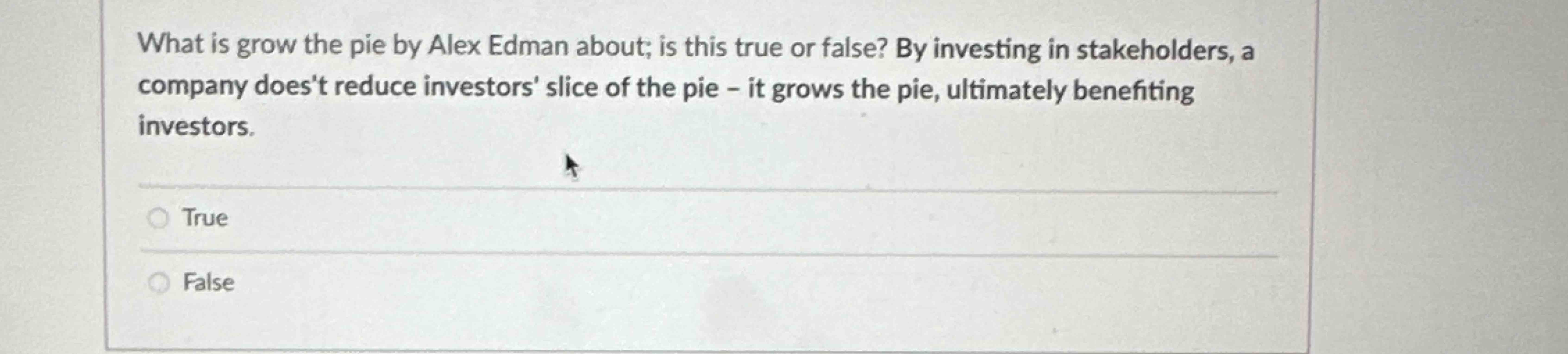 Solved What is grow the pie by Alex Edman about; is this | Chegg.com