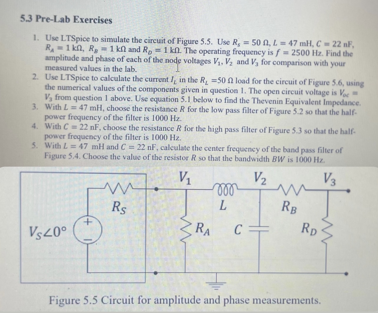 Solved Vs is 5V zero degree 5.3 ﻿Pre-Lab ExercisesUse | Chegg.com