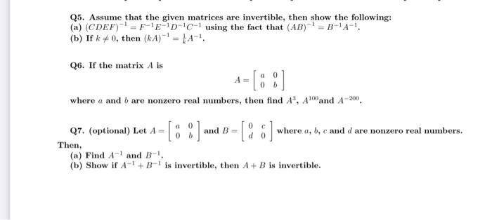 Solved Q5. Assume that the given matrices are invertible, | Chegg.com