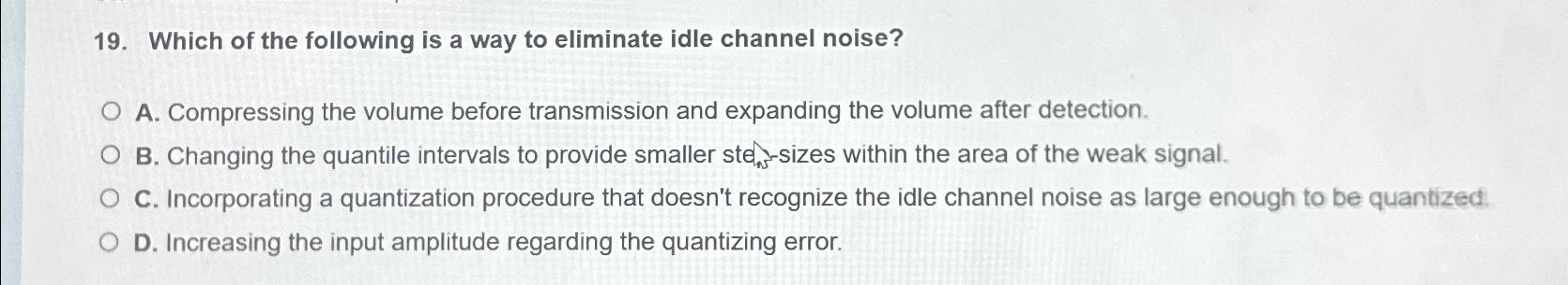 Solved Which of the following is a way to eliminate idle | Chegg.com