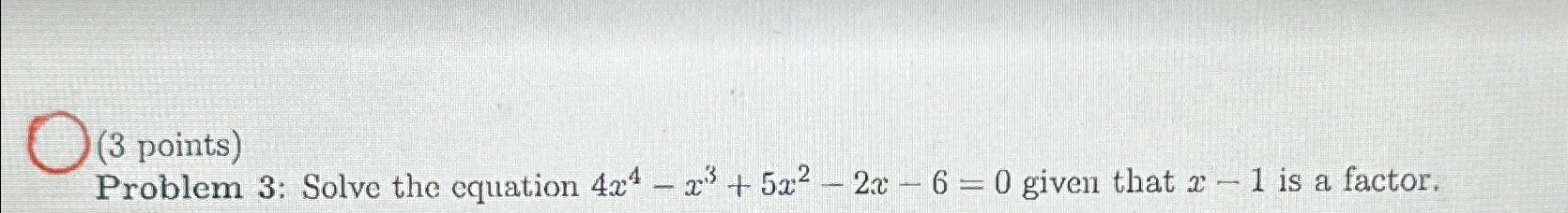 Solved (3 ﻿points)Problem 3: Solve the equation | Chegg.com