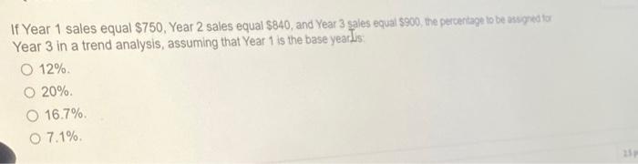 Solved If Year 1 sales equal $750, Year 2 sales equal $840, | Chegg.com