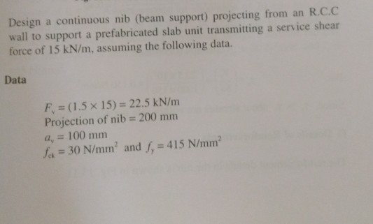 Solved Design a continuous nib (beam support) projecting | Chegg.com
