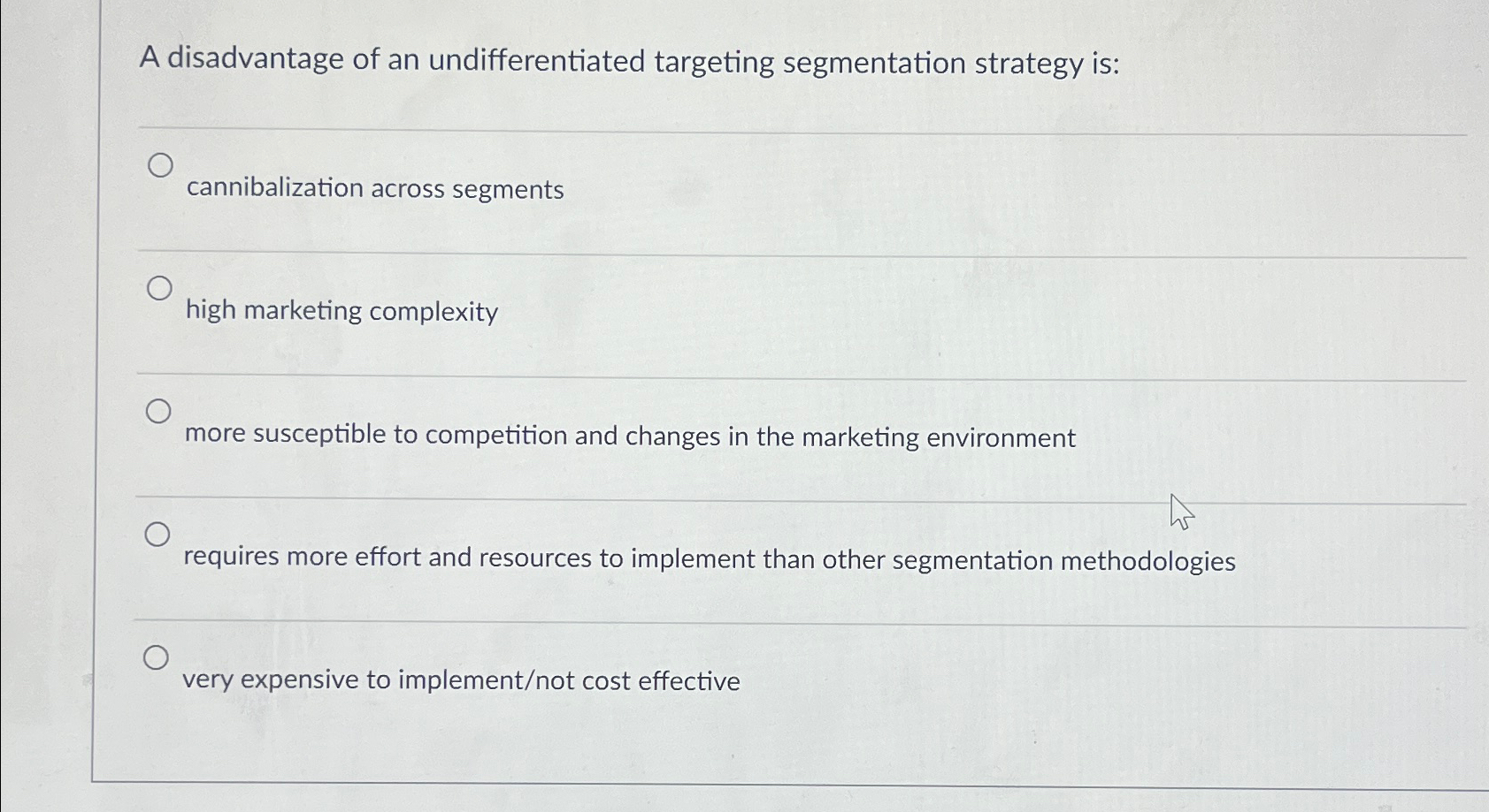Solved A disadvantage of an undifferentiated targeting | Chegg.com