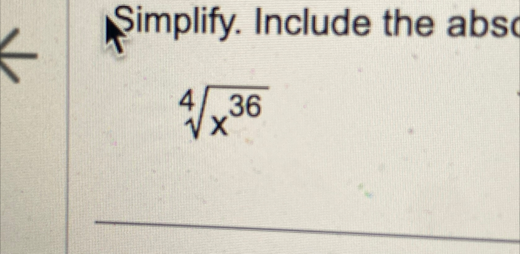 Solved Simplify. Include the absx364 | Chegg.com