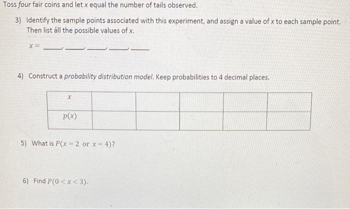 Solved oss four fair coins and let x equal the number of | Chegg.com