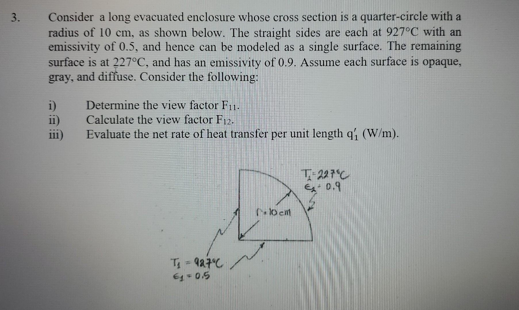 Solved Consider a long evacuated enclosure whose cross | Chegg.com