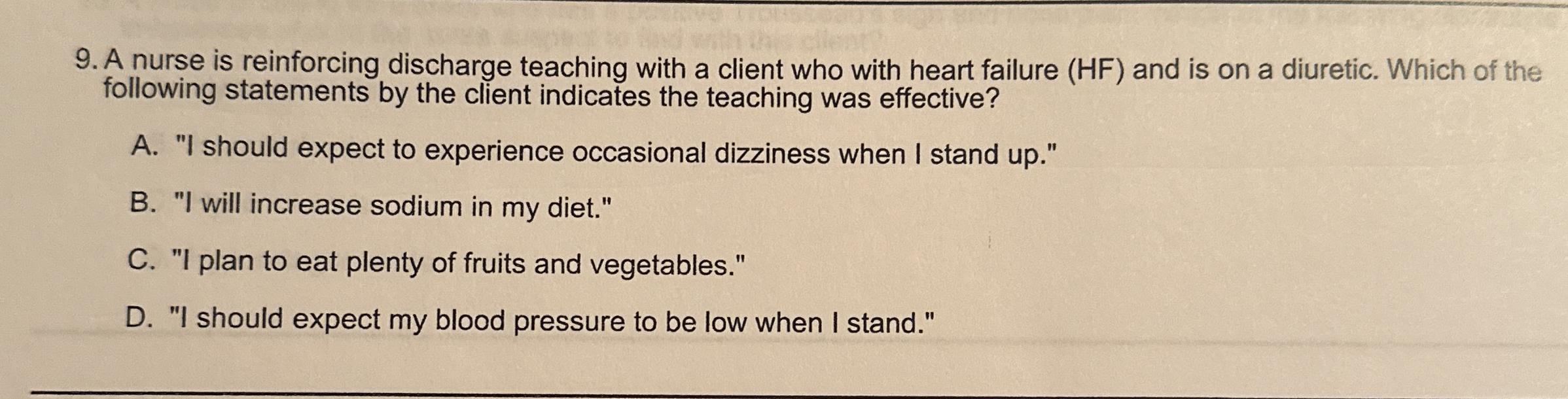 Solved A nurse is reinforcing discharge teaching with a | Chegg.com