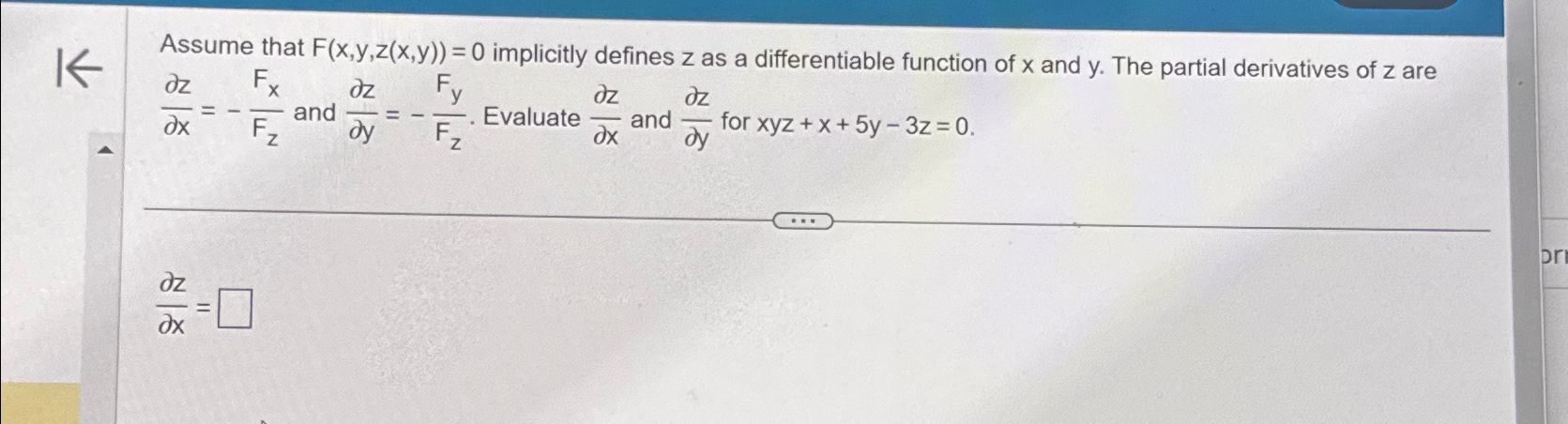 Solved Assume that F(x,y,z(x,y))=0 ﻿implicitly defines z ﻿as | Chegg.com