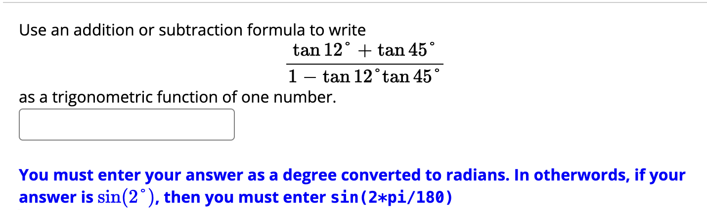 Solved Use an addition or subtraction formula to | Chegg.com