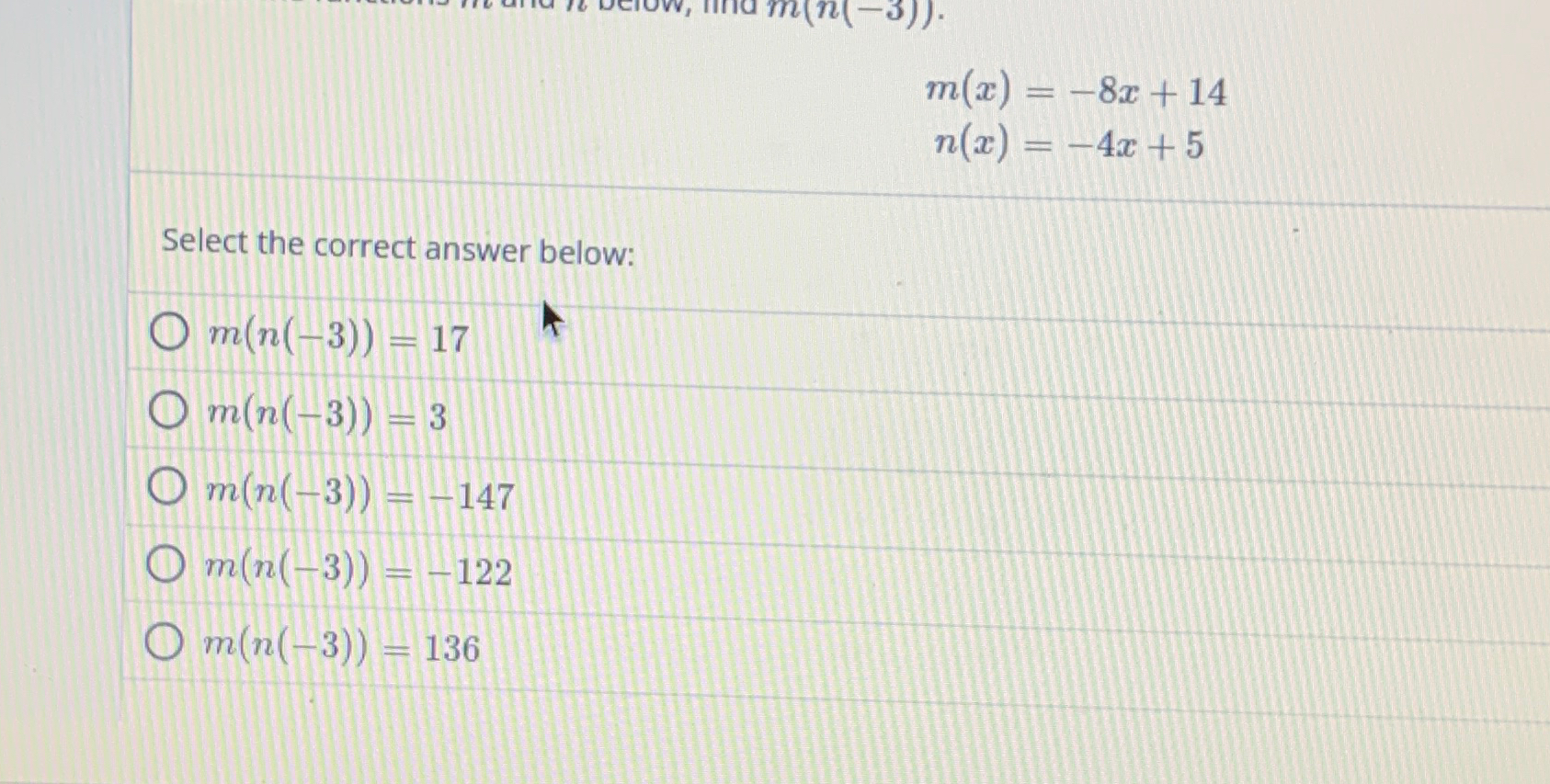 Solved m(x)=-8x+14n(x)=-4x+5Select the correct answer | Chegg.com