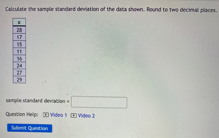 Solved Calculate the sample standard deviation of the data | Chegg.com