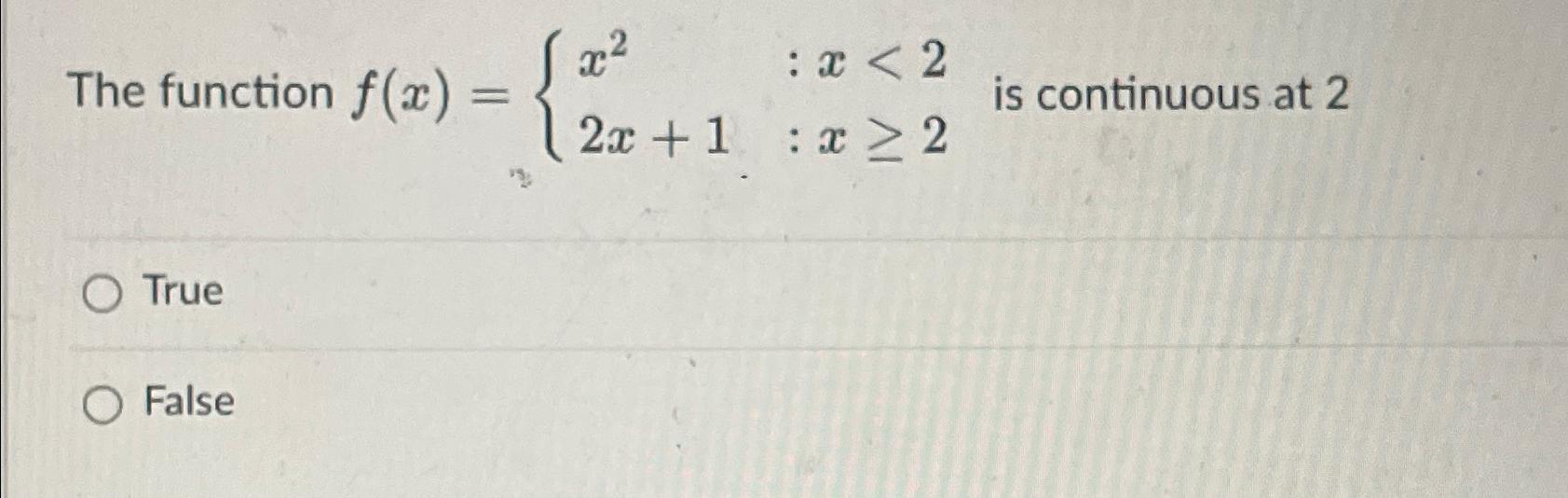 Solved The function f(x)={x2,:x