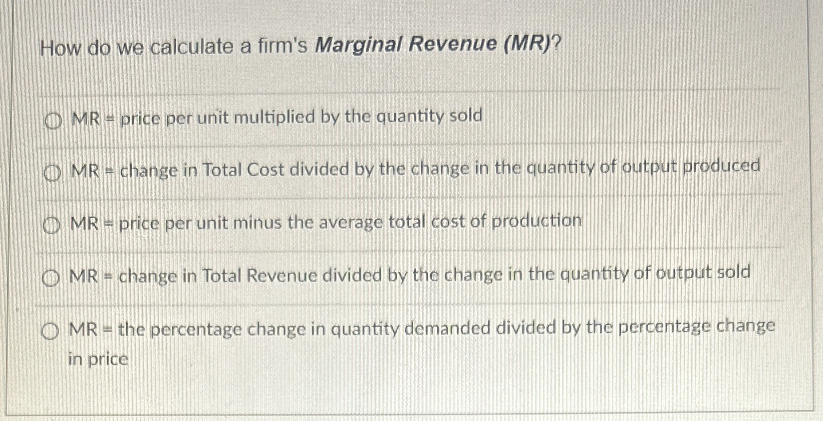 Solved How do we calculate a firm's Marginal Revenue | Chegg.com