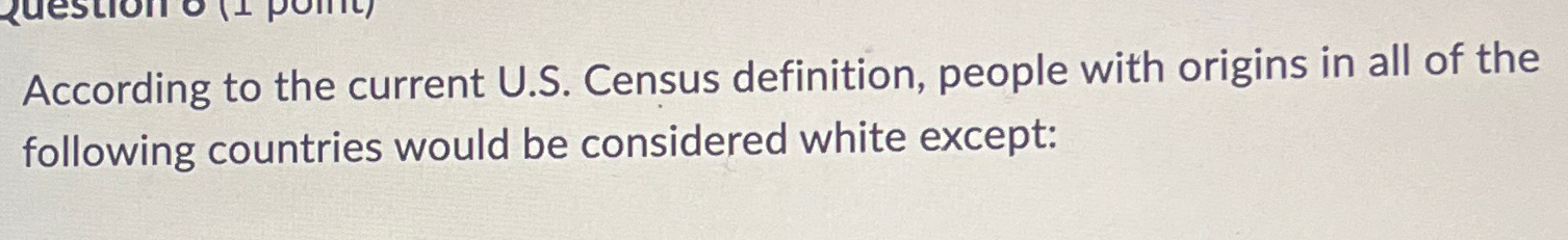 Solved According to the current U.S. ﻿Census definition, | Chegg.com