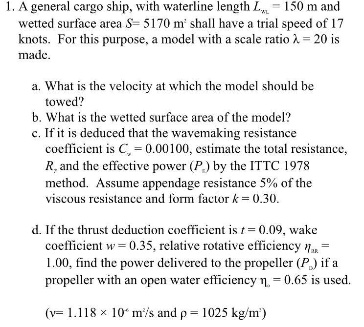 Solved 1. A general cargo ship, with waterline length Ly = | Chegg.com
