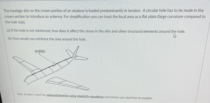 Solved The fuselage skin on the crown portion of an airplane | Chegg.com