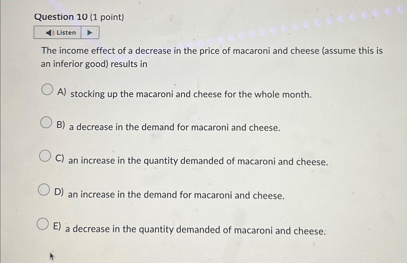 Solved Question 10 (1 ﻿point)The income effect of a decrease | Chegg.com
