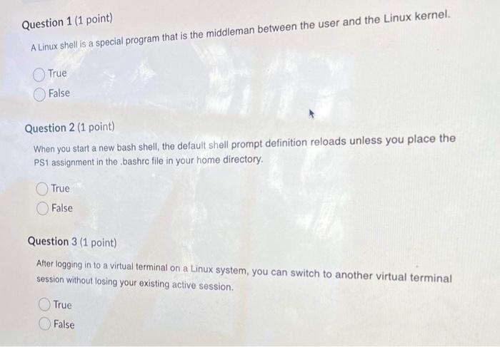 Solved Question 1 (1 point) A Linux shell is a special | Chegg.com