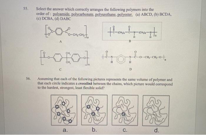 Solved 55. Select the answer which correctly arranges the | Chegg.com