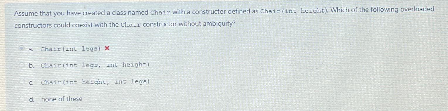Solved Assume that you have created a class named Chair with | Chegg.com