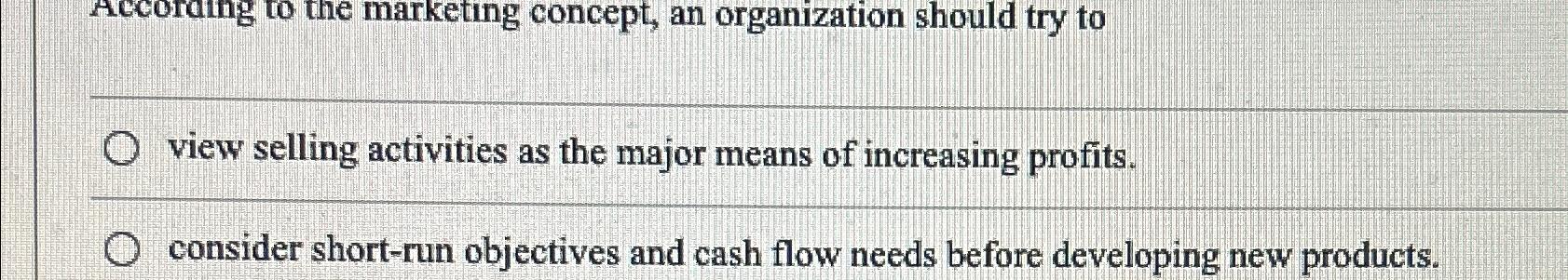 Solved view selling activities as the major means of | Chegg.com