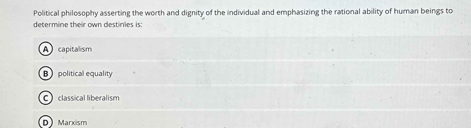Solved Political philosophy asserting the worth and dignity | Chegg.com