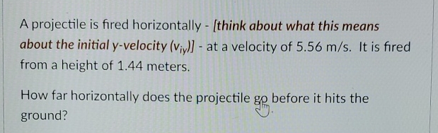 Solved A projectile is fired horizontally [}at a velocity of | Chegg.com