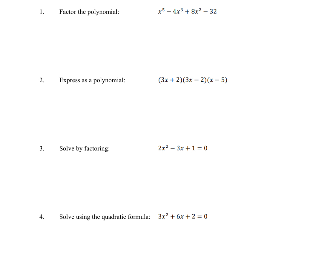 Solved Factor the polynomial:x5-4x3+8x2-32Express as a | Chegg.com