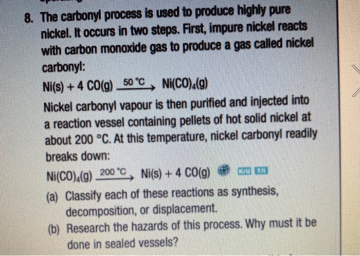 Solved 8. The carbonyl process is used to produce highly | Chegg.com